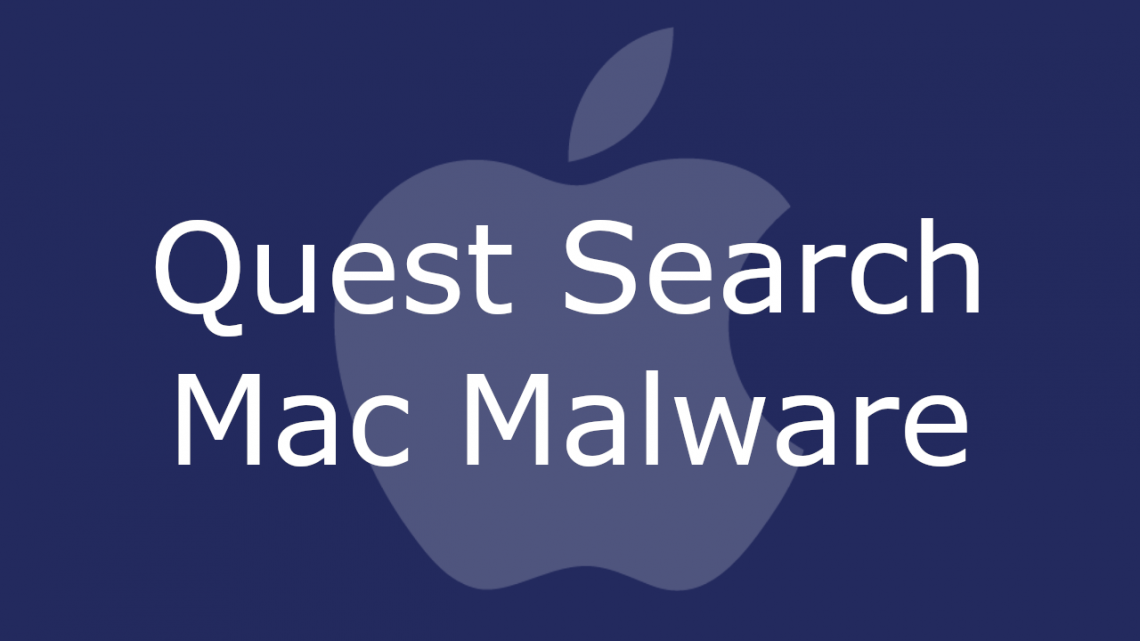 Quest Search Mac Malware Removal